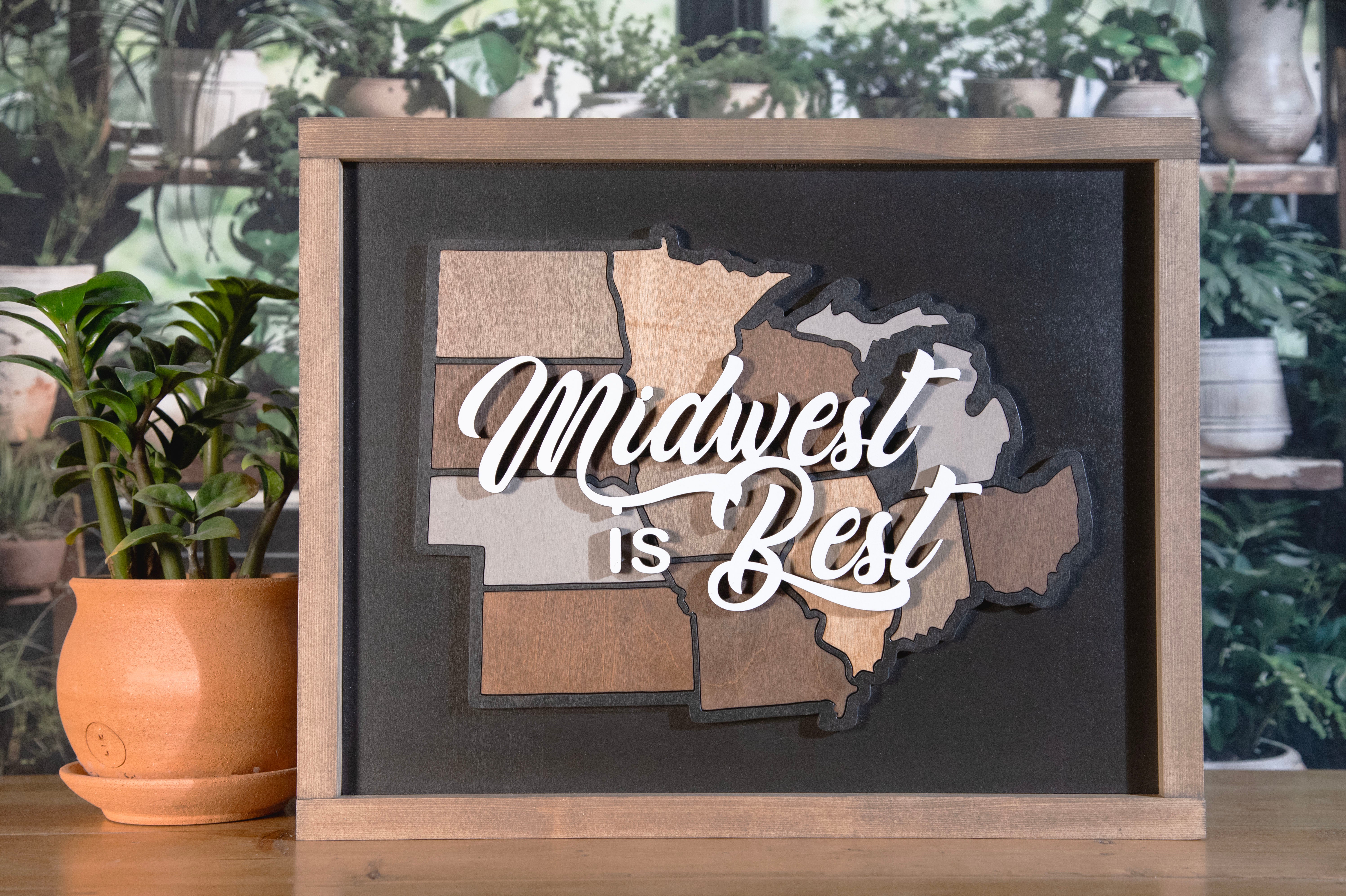 Midwest is Best Wood Sign – The Tipsy Anvil Co.