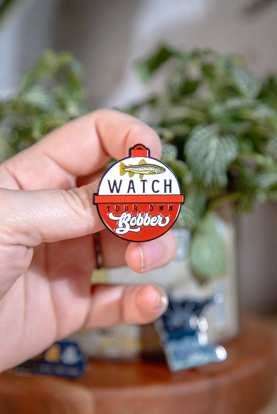 Watch Your Own Bobber Enamel Pin – The Tipsy Anvil Co.