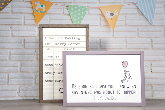 A. A Milne Adventure Winnie The Pooh Sign 12x18 – The Tipsy Anvil Co.